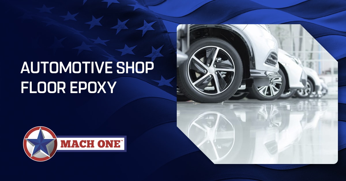 Protect Your Floors with Auto Shop Epoxy Installation | MACH ONE